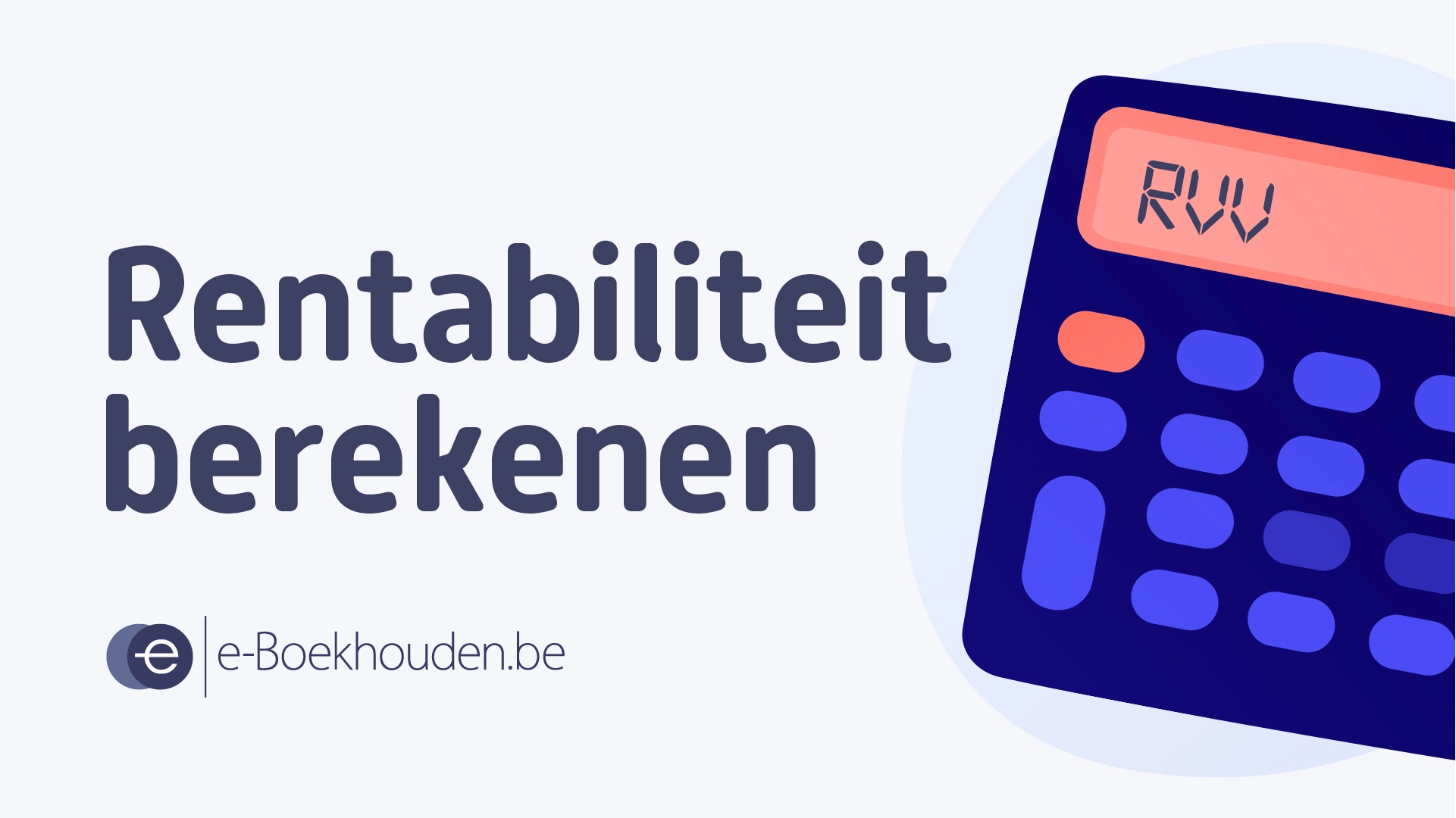 Wat is rentabiliteit? | e-Boekhouden.be